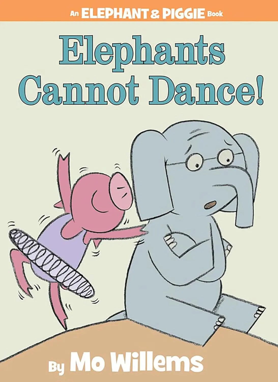 Elephants Cannot Dance!-An Elephant and Piggie Book – Da Vinci School ...