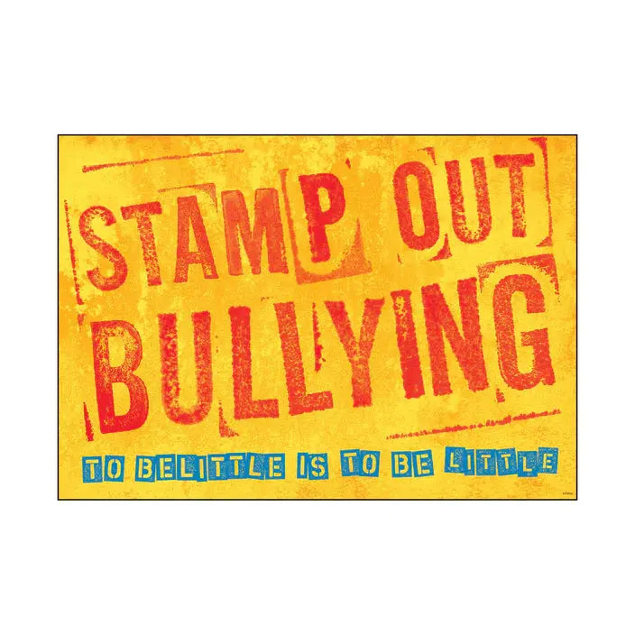 Stamp Out Bullying... ARGUS® Poster – Da Vinci School Supplies