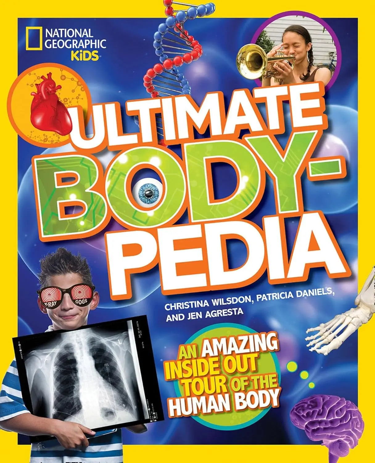 Ultimate Body-Pedia: An Amazing Inside-Out Tour of the Human Body – Da ...